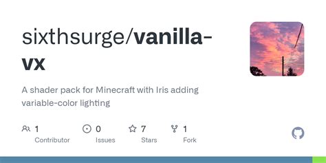 Github Sixthsurgevanilla Vx A Shader Pack For Minecraft With Iris Adding Variable Color Lighting