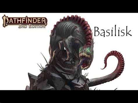 Basilisk Pathfinder 2e YouTube