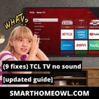 9 Fixes TCL TV No Sound Updated 2023 Guide SmartHomeOwl