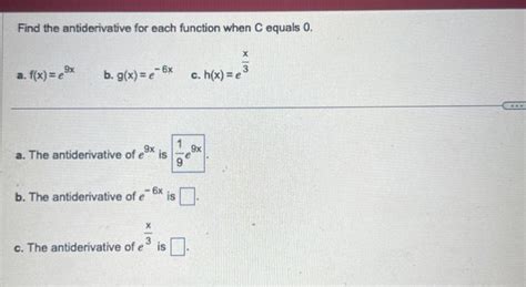 solved find the antiderivative for each function when c