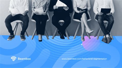 Behavioral Segmentation Key Insights For Targeted Marketing Beambox