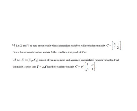 Solved 4 1 A Let X And Y Be Zero Mean Jointly Gaussian