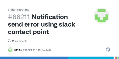 Notification Send Error Using Slack Contact Point · Issue 66211