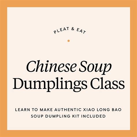 Uncommon Goods Chinese Soup Dumplings Class