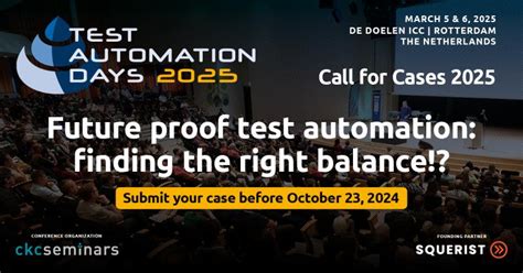 Bas Dijkstra On Linkedin Call For Cases Test Automation Days The Netherlands