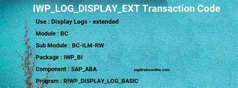 IWP LOG DISPLAY EXT SAP Tcode For Display Logs Extended