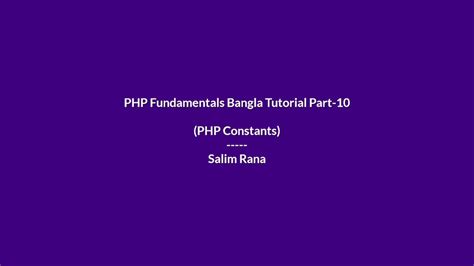 Php Fundamentals Bangla Tutorial Part 10 Php Constants Youtube