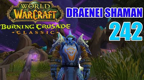 Lets Play Wow Tbc Classic Draenei Shaman Part 242 Boulderfist