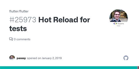 Hot Reload For Tests · Issue 25973 · Flutterflutter · Github