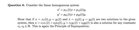 Solved Consider The Linear Homogeneous System X P11t X
