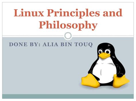 Linux Principles And Philosophy Pptx