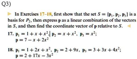 Q3 In Exercises 17 18 First Show That The Set Pi Pz Ps Is A Basis For Pz Then Express P As A