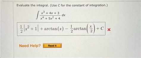 Solved Evaluate The Integral Use C For The Constant Of Chegg