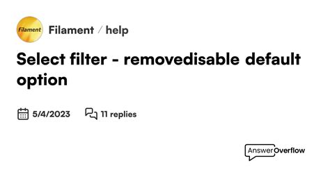 Select Filter Removedisable Default Option Filament
