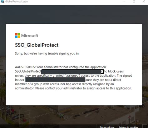 Livecommunity Page To Login Global Protect After Connect Not Appear And Appear Error