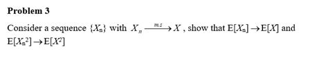 solved problem 3consider a sequence {xn} ﻿with