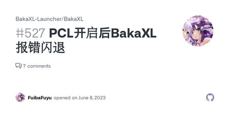 Pcl开启后bakaxl报错闪退 · Issue 527 · Bakaxl Launcherbakaxl · Github
