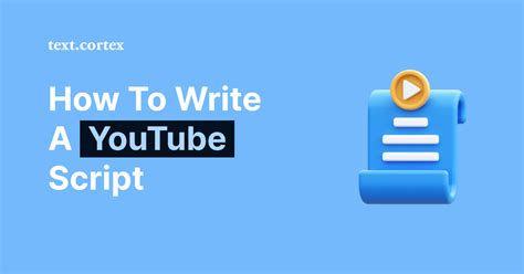 How To Write A Youtube Script In 6 Easy Steps Guide
