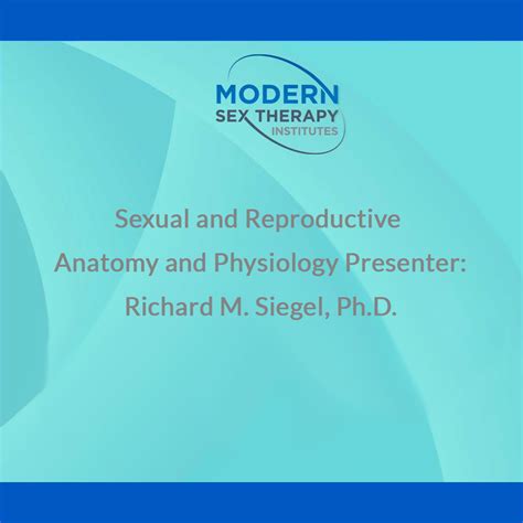 Sexual And Reproductive Anatomy And Physiology Presenterrichard M