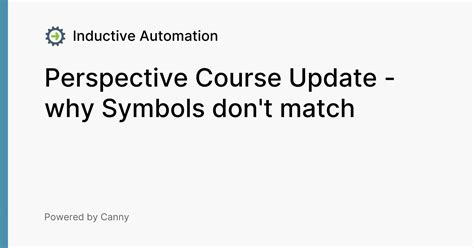 Perspective Course Update Why Symbols Dont Match Voters Inductive Automation