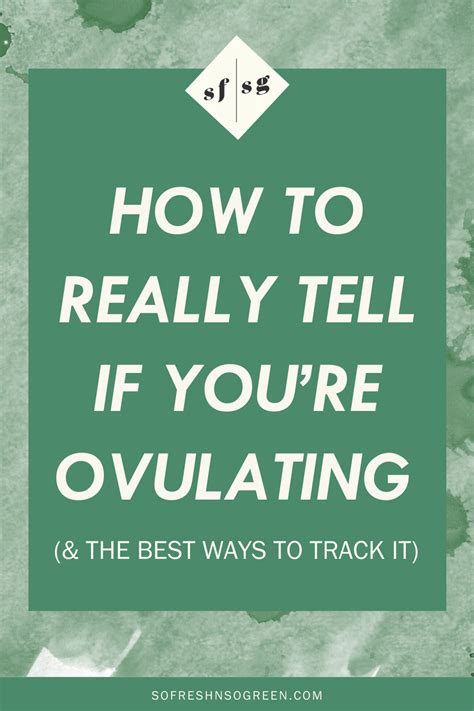 How To Really Tell If You Re Ovulating Best Fertility Awareness Methods Fam To Track Ovulation