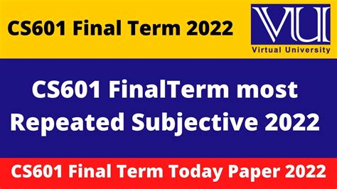 CS601 Final Term Preparation 2022 CS601 Final Term Preparation 2022 YouTube