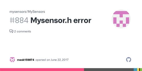 Mysensorh Error · Issue 884 · Mysensorsmysensors · Github