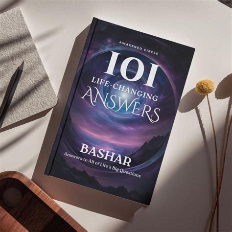 Bashar 101 Life Changing Answers To Life S Big Questions Book Bashar