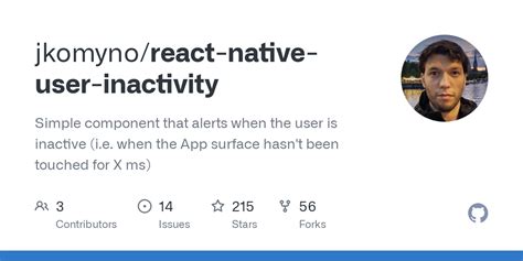 Github Jkomyno React Native User Inactivity Simple Component That Alerts When The User Is
