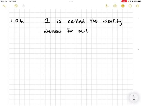 Solved Explain Why 1 Is Called The Identity Element For Multiplication