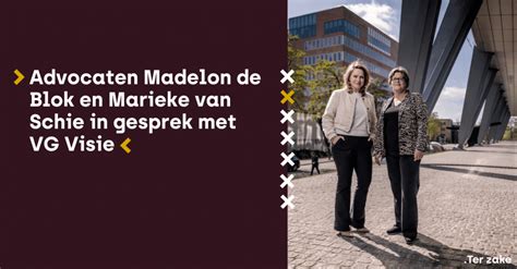 Advocaten Madelon De Blok En Marieke Van Schie In Gesprek Met Vg Visie