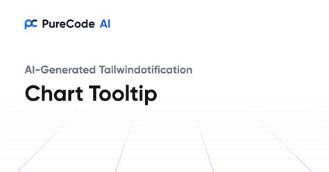 Build Great Tailwindotification Chart Tooltip Components Faster Using Ai Tools