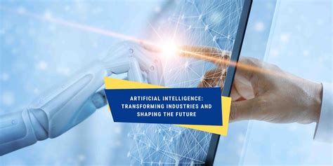 Artificial Intelligence Transforming Industries