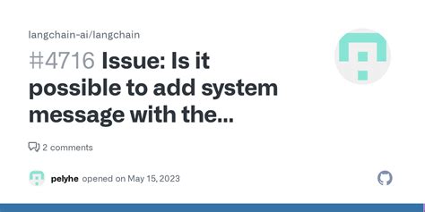 Issue Is It Possible To Add System Message With The Prompt · Issue