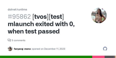 [tvos][test] Mlaunch Exited With 0 When Test Passed · Issue 95862 · Dotnet Runtime · Github