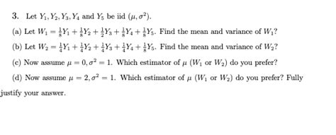 solved 3 let y1 y2 y3 y4 and y5 be iid μ σ2 a let
