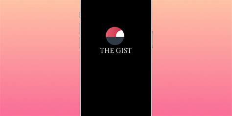 The Gist Ai Summarized News App Product Information And Latest Updates