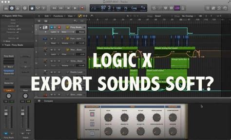 Why Logic Pro X Exports Soft Sounding Music Audio Mentor