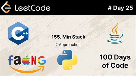 Min Stack Leetcode Problem 155 Day25 Of 100 Days Of Code Dsa