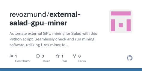 Github Revozmundexternal Salad Gpu Miner Automate External Gpu Mining For Salad With This