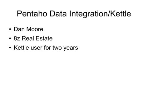 An Introduction To Pentaho Kettle Odp