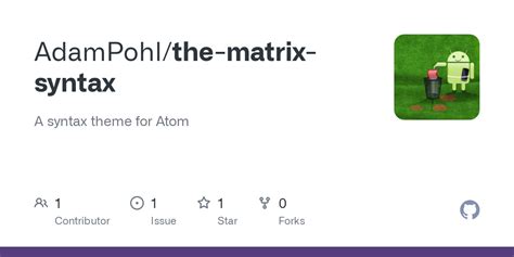 GitHub AdamPohl The Matrix Syntax A Syntax Theme For Atom
