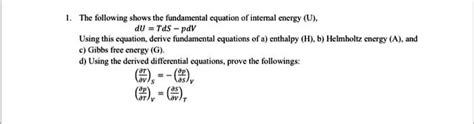 Video Solution The Following Shows The Fundamental Equation Of Internal Energy U Du Tds Pdv