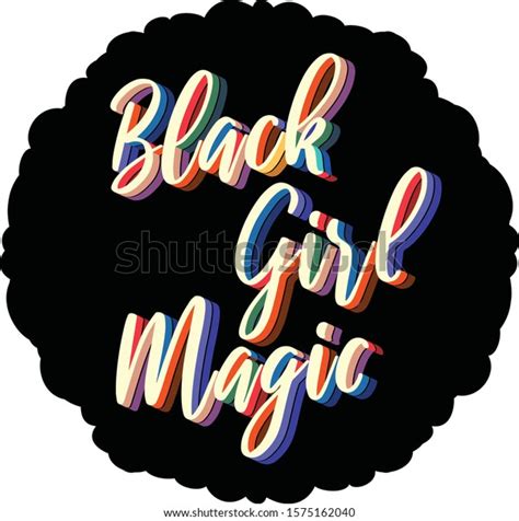 Black Girl Magic Power Colorful Stock Vector Royalty Free 1575162040