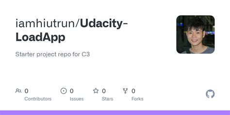 GitHub Iamhiutrun Udacity LoadApp Starter Project Repo For C