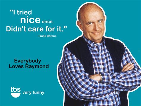 Everybody Loves Raymond Quotes Quotesgram