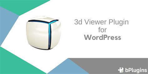 The Best 3d Viewer Plugin For Wordpress Sites In 2023 And Beyond Wp