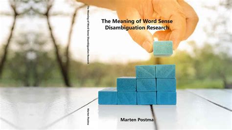 The Meaning Of Word Sense Disambiguation Research Can Machines Understand Language