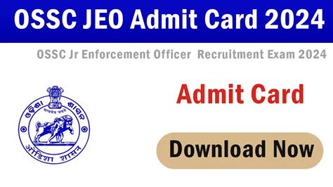 OSSC Junior Enforcement Officer Admit Card 2024
