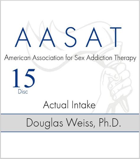 Srt 15 Actual Intake Dvd American Association For Sex Addiction Therapy